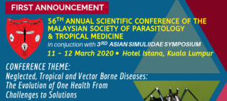 56th Annual Scientific Conference of MSPTM in conjunction with 3rd Asian Simuliidae Symposium ...